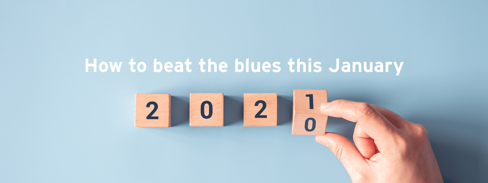 How to Beat the Blues this January - One Stop