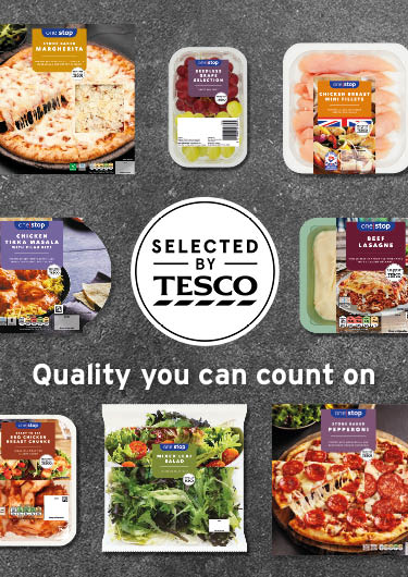 Quality you can count on with our Selected by Tesco range - One Stop